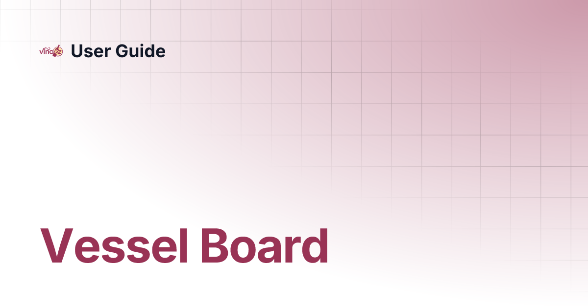 Vessel Board | User Guide